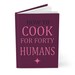 How to Cook for Forty Humans Replica Prop Fanmade Hardcover Journal ...