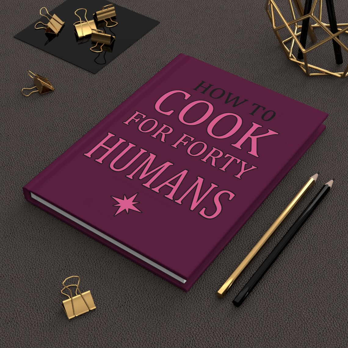 How to Cook for Forty Humans Replica Prop Fanmade Hardcover Journal ...