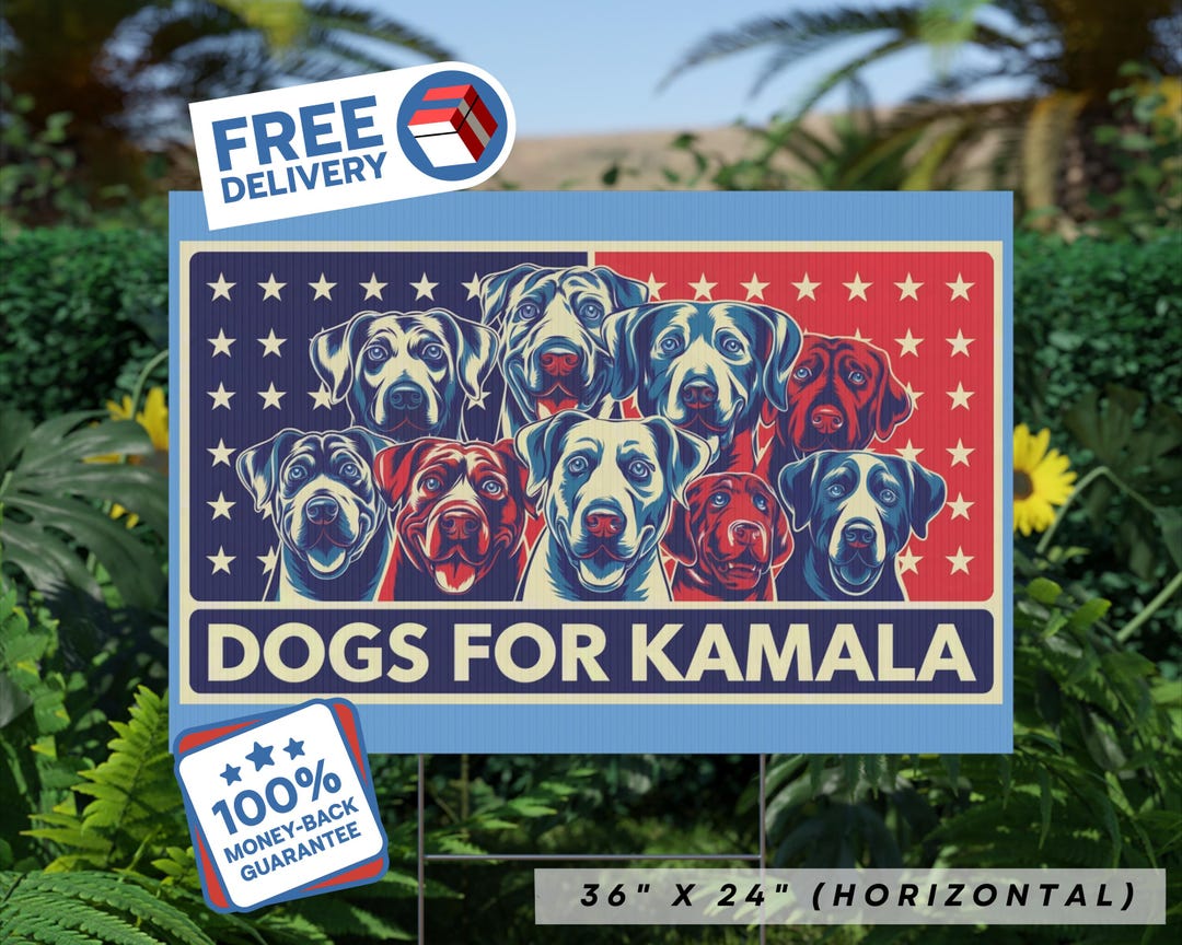 Dogs for Kamala Yard Sign With Metal Stake Kamala Harris Lawn Sign Made ...