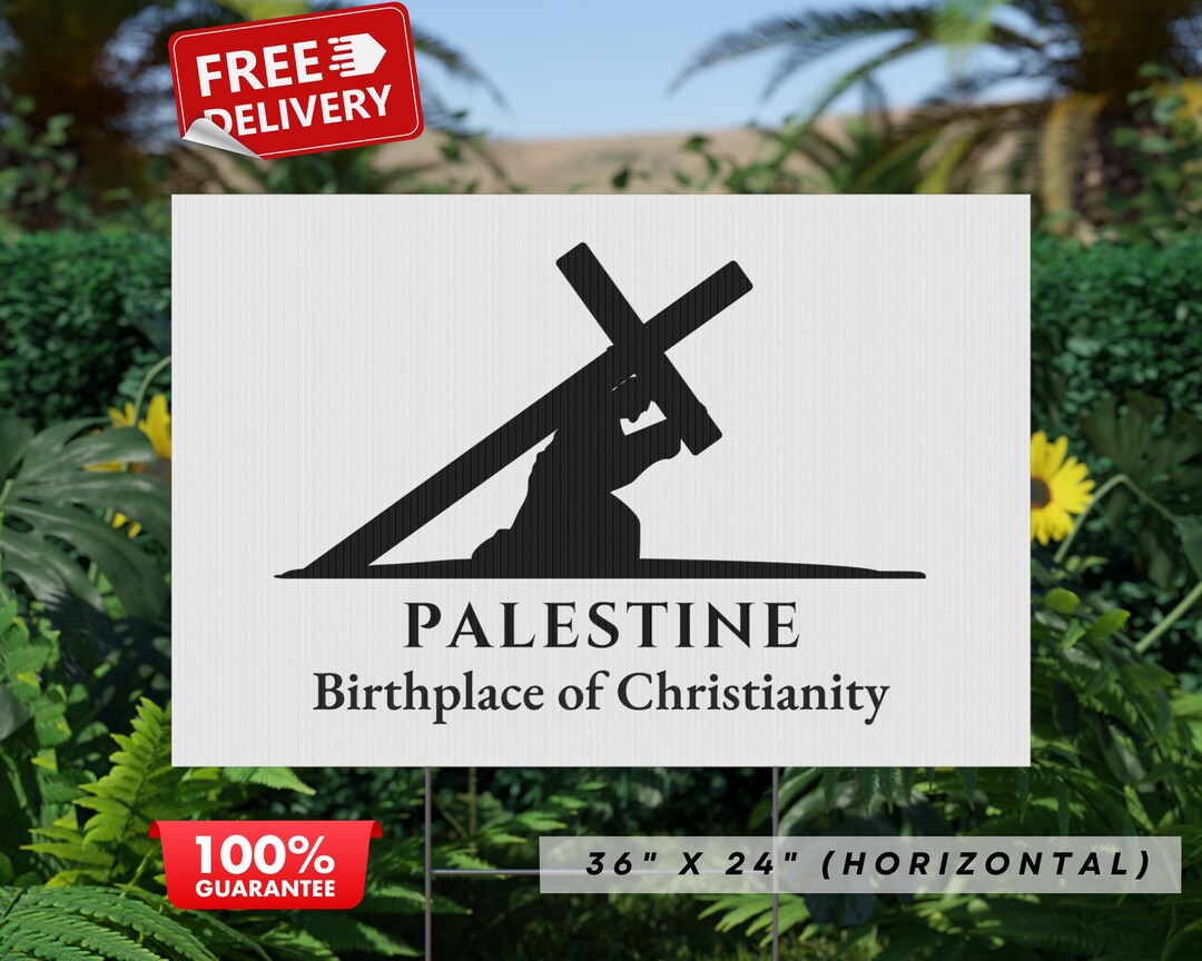 Yard Sign Palestine Birthplace of Christianity Lawn Sign With Metal ...