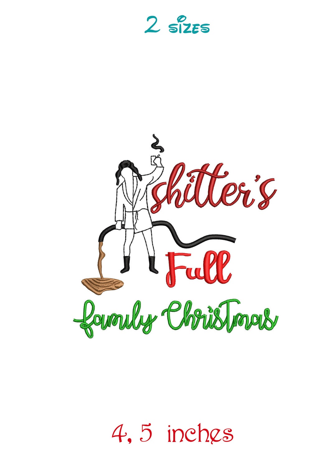 Shitter's Full! National Lampoon's Christmas Vacation. Machine Embroidery Design File. Install ...