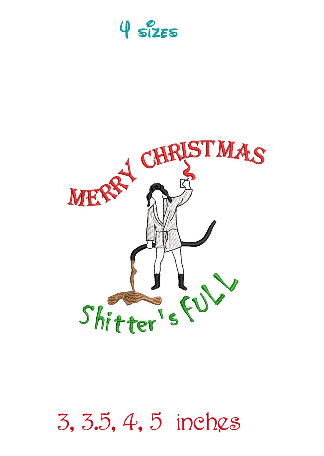 Shitter's Full! National Lampoon's Christmas Vacation. Machine Embroidery Design File. Install ...
