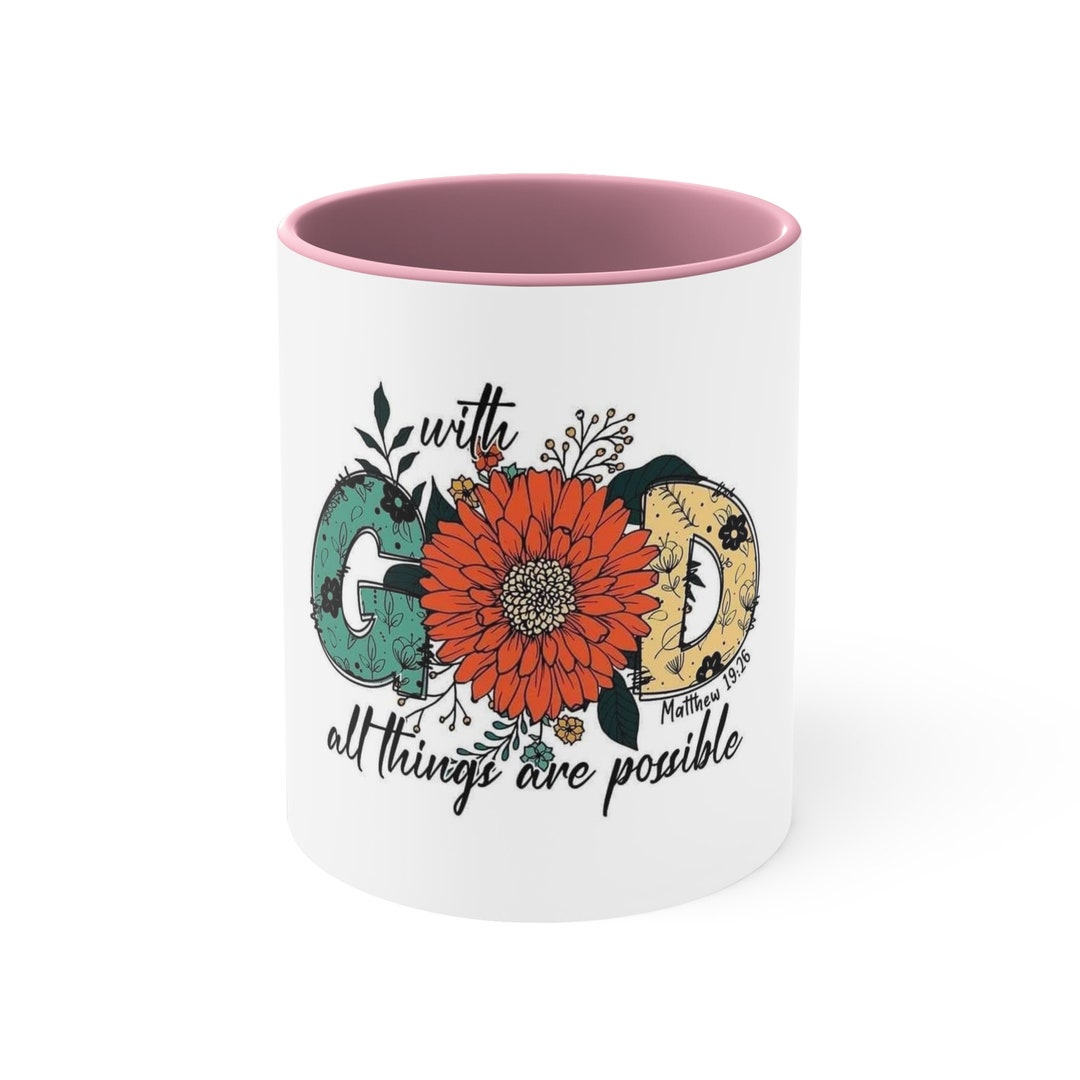 God Coffee Mug With God All Things Are Possible God is - Etsy