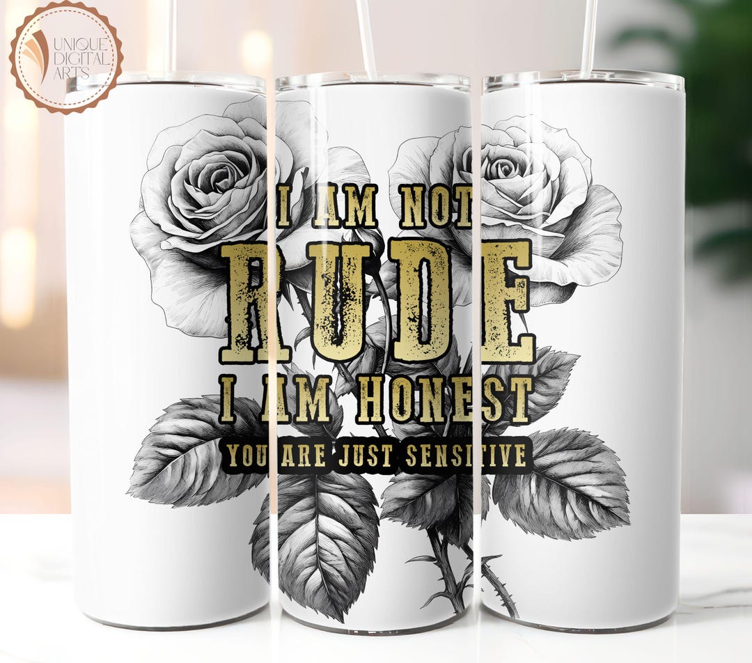 Sarcastic I'm Not Rude I'm Honest 20 Oz Skinny Tumbler Sublimation ...