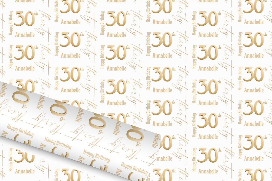 Personalised 30th Birthday Wrapping Paper Classy Personalised Wrapping ...