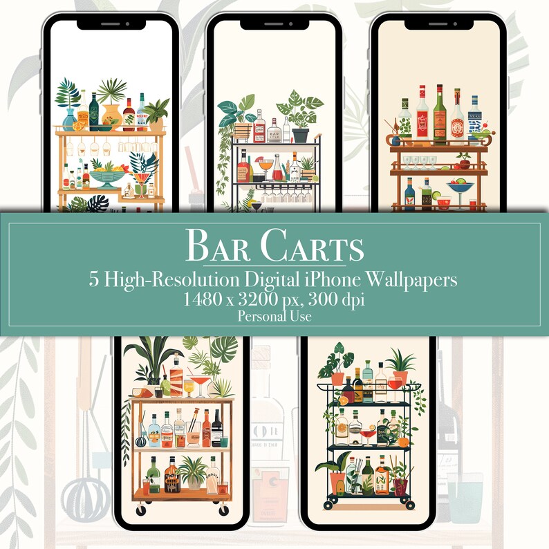 Bar Cart iPhone Android Wallpapers, 5 Digital Download Unique iPhone ...