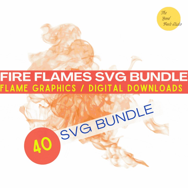 Flame SVG, Fire SVG, Fire Svg Bundle, Fire Clipart, Fire Svg Files ...