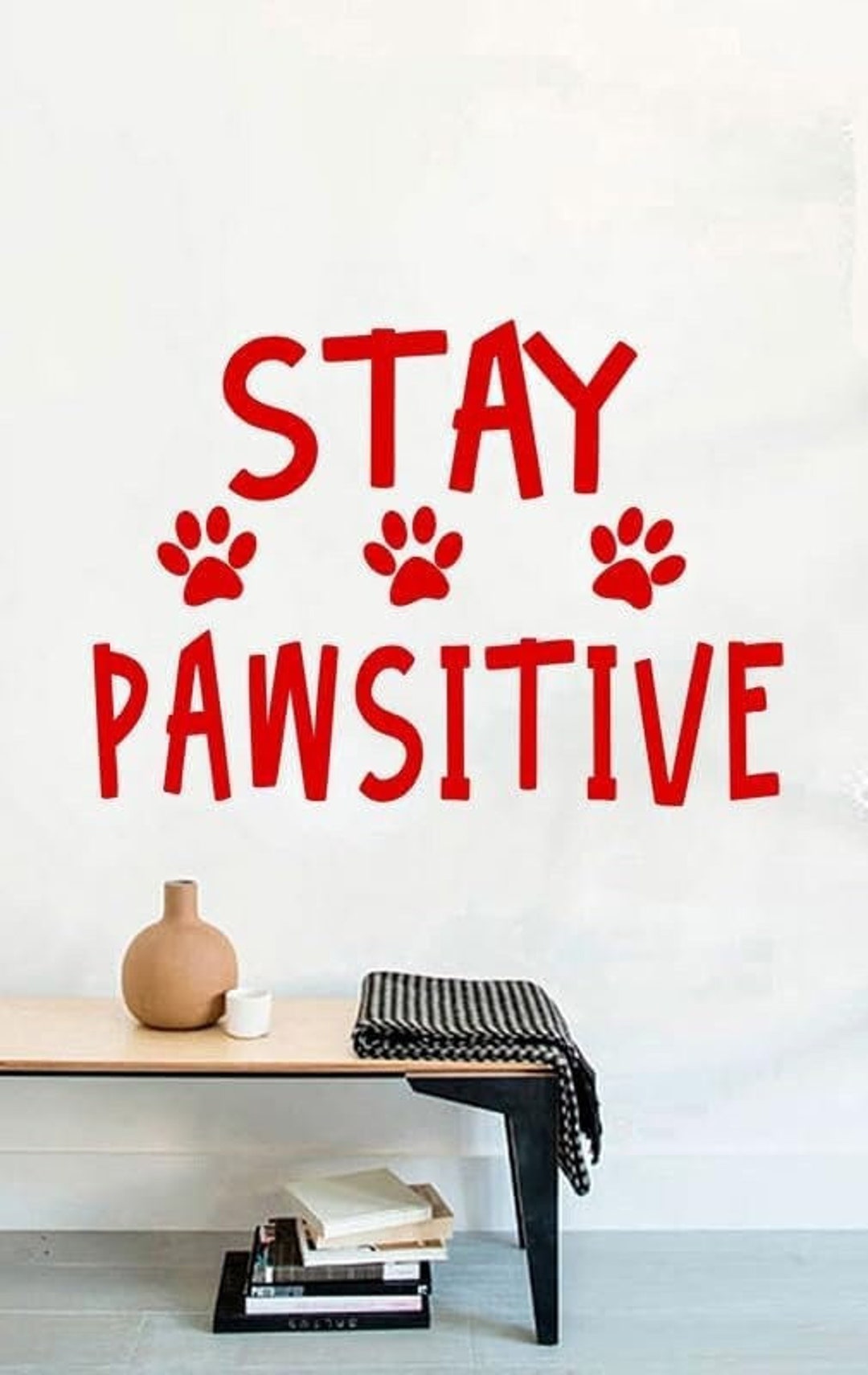Animals Best Friend Wall Vinyl Decals - Stay Pawsitive - Expressive Dog ...
