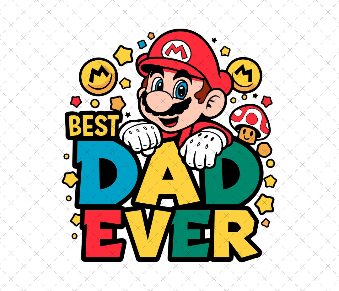 Super Mario Best Dad Ever Png, Mario Dad Png, Family Vacation Png ...