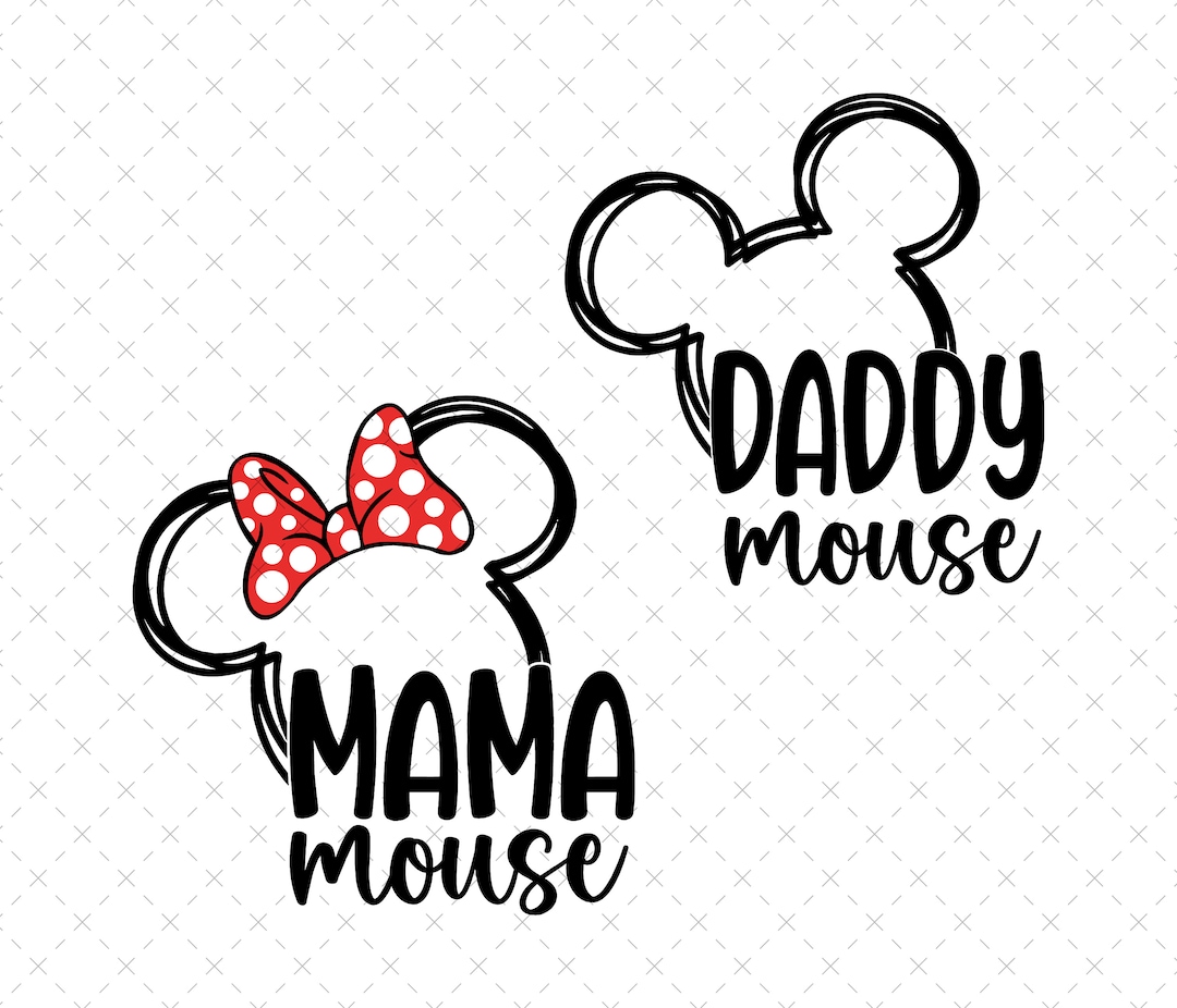 Mama Daddy Mouse Svg, Dad Mom Png, Mother's Day Svg, Father's Day Svg ...