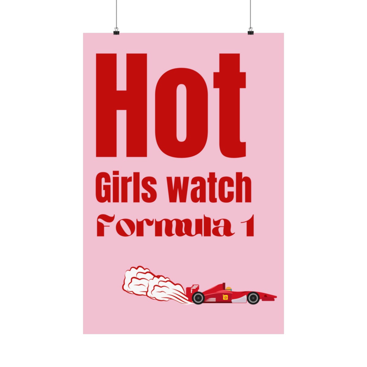 Hot Girls Watch Formula 1 Poster Print Formula 1 Wall Art,formula 1 Fan ...