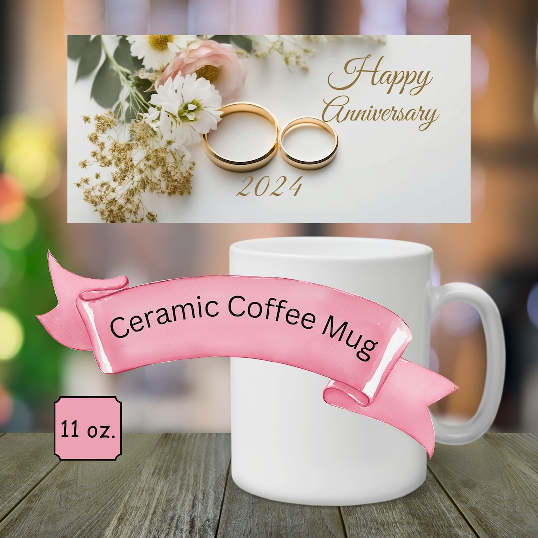 Happy Anniversary Wedding Ceramic Mug 11oz, Coffee Mug, Anniversary ...