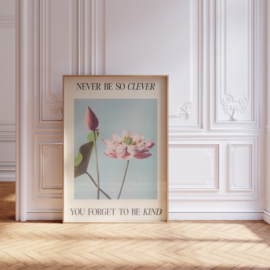 Never Be so Clever You Forget to Be Kind Digital Print | Music Wall Art ...
