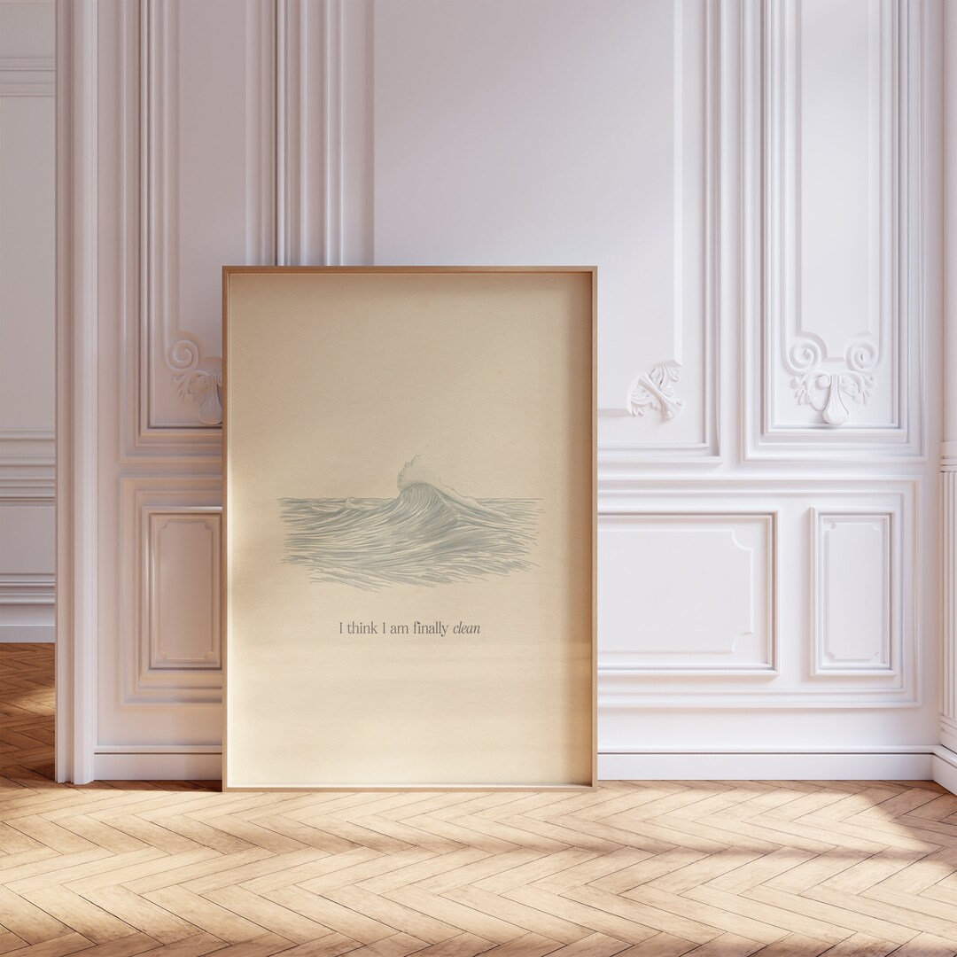 I Think I Am Finally Clean Digital Print | Music Wall Art | Aesthetic ...