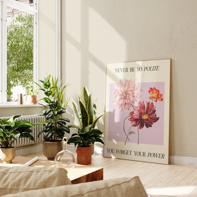 Never Be so Polite You Forget Your Power Digital Print | Music Wall Art ...