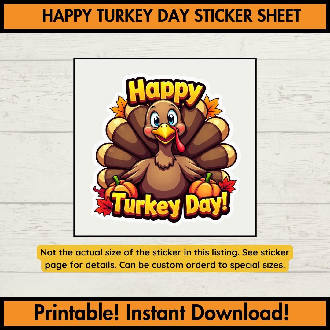 Happy Turkey Day Printable Sticker | Baby Turkey Sticker | Thanksgiving ...