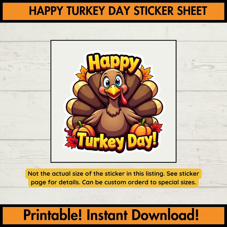 Happy Turkey Day Printable Sticker | Baby Turkey Sticker | Thanksgiving ...