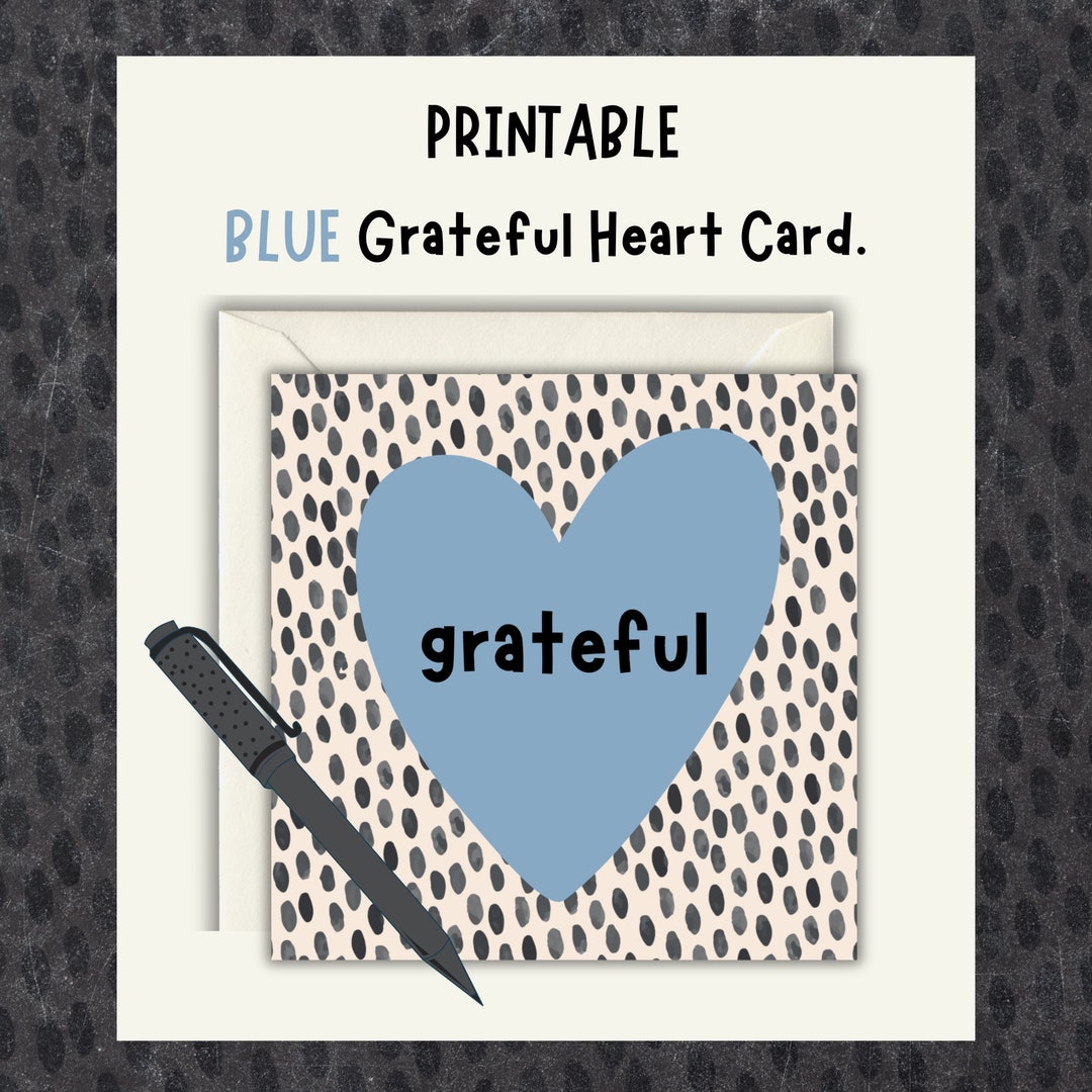 Grateful BLUE Heart Card. DIGITAL DOWNLOAD. Printable. 5x5 Size ...