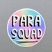 Para Squad Circle Sticker | Paraprofessional Sticker | Special ...