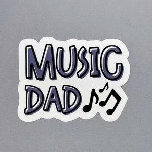 Music Dad Sticker | Gift for Dad | Gift for Him | Gift for Father's Day ...
