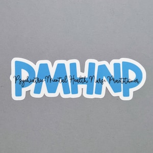 Psychiatric-mental Health Nurse Practitioner Sticker | Nurse ...