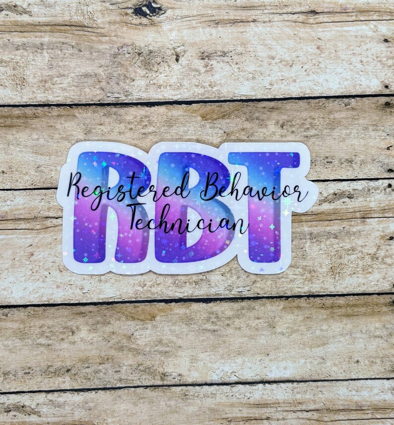 Registered Behavior Technician Holographic Sticker RBT Sticker ABA ...