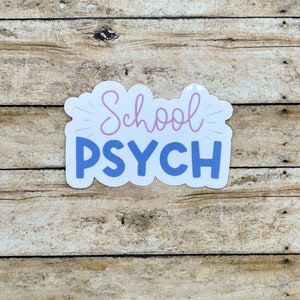 School Psych Sticker | Gift for School Psychologist | Gift for Him ...