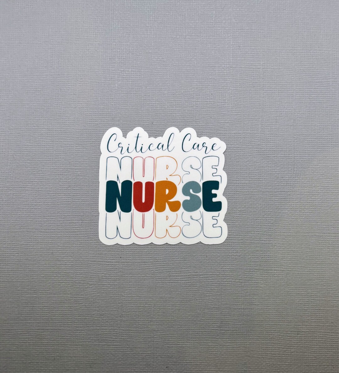 Critical Care Nurse Sticker | Nurse Appreciation Gift | Gift for Nurse ...