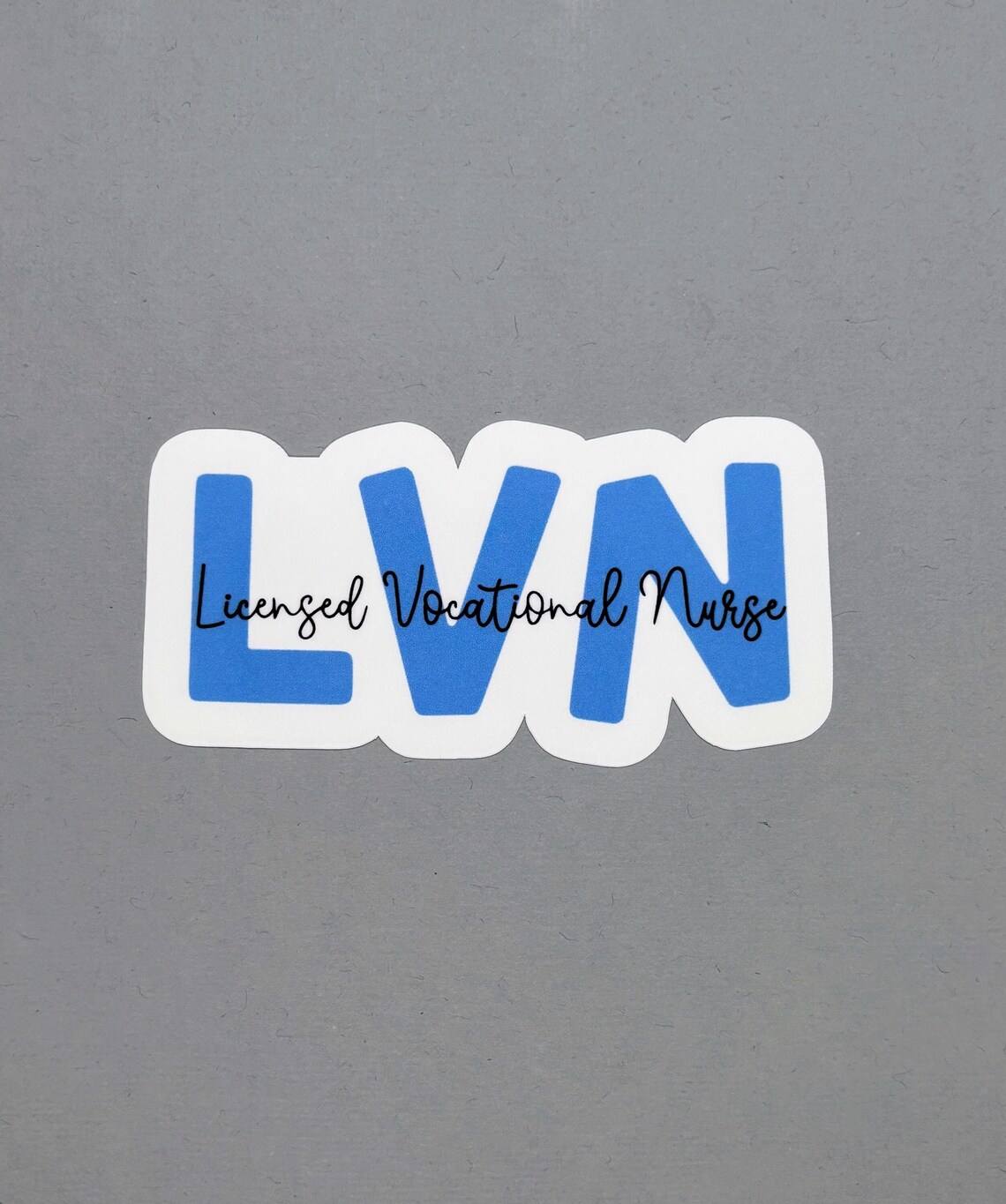 Licensed Vocational Nurse Sticker | Nurse Appreciation Gift | Gift for ...