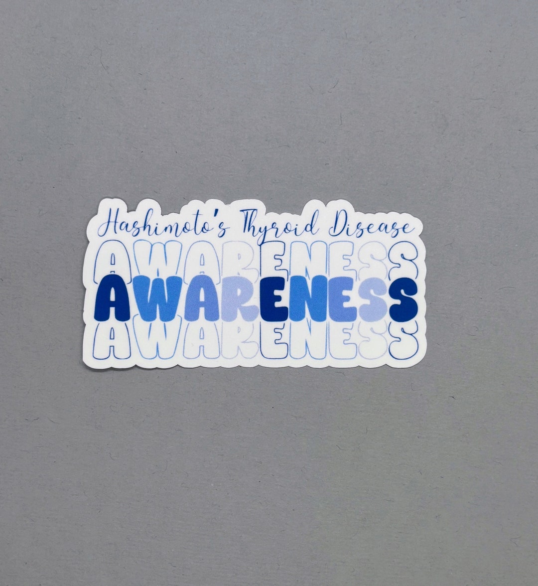 Hashimoto Thyroid Disease Awareness Sticker | Thyroid Disease ...
