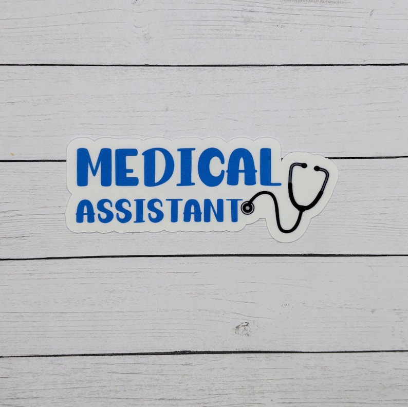 Medical Assistant Sticker | Medical Assistant Gift | Gift for Medical ...