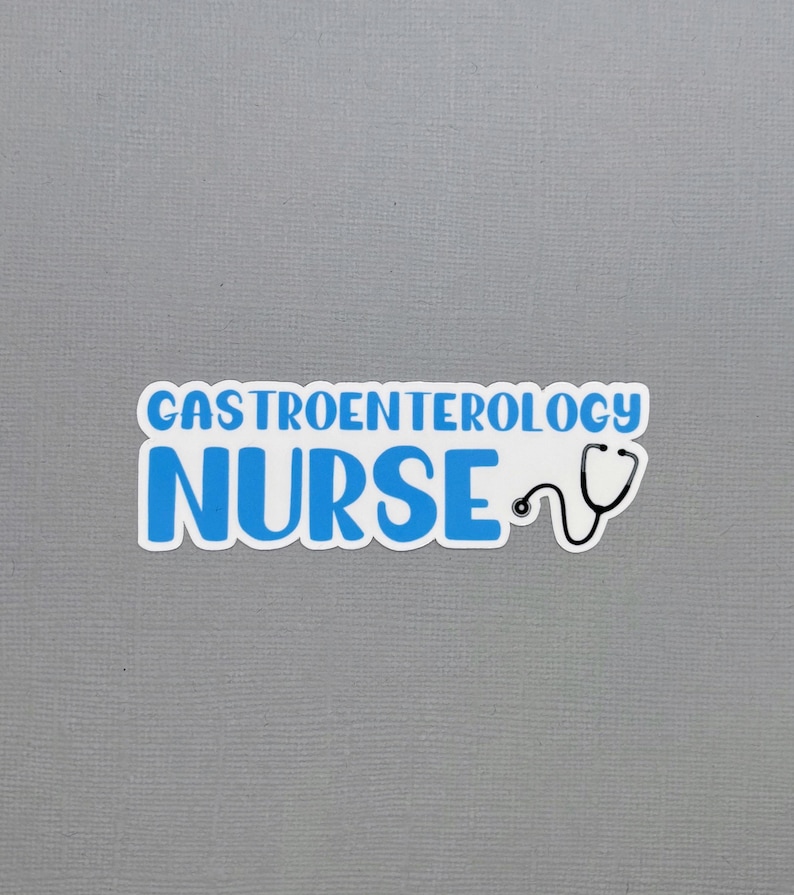 Gastroenterology Nurse Sticker | Nurse Appreciation Gift | Gift for ...