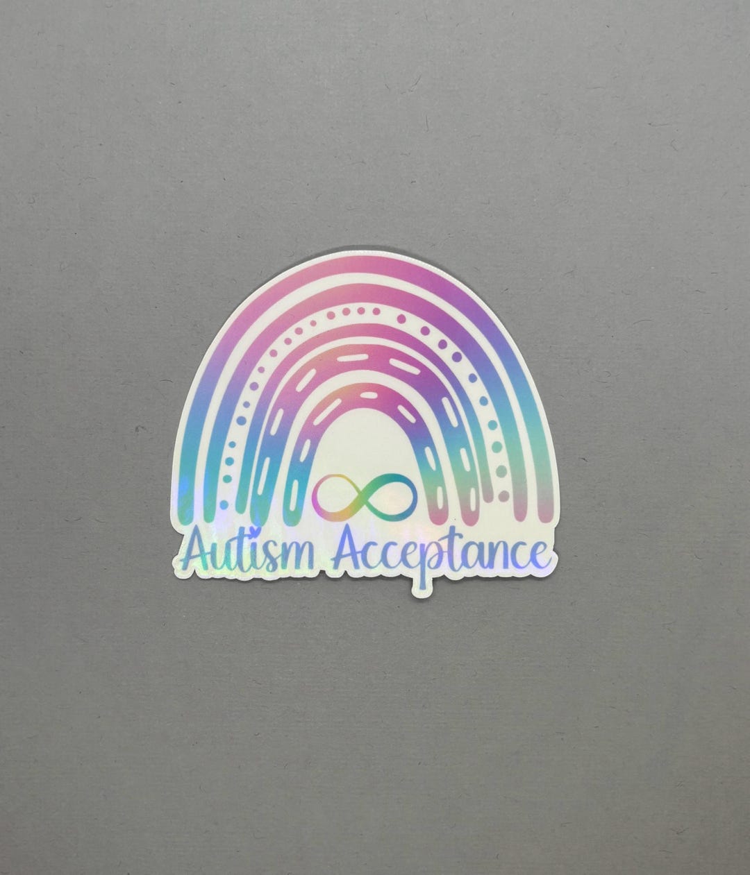 Autism Acceptance Rainbow With Infinity Holographic Sticker | Autism ...