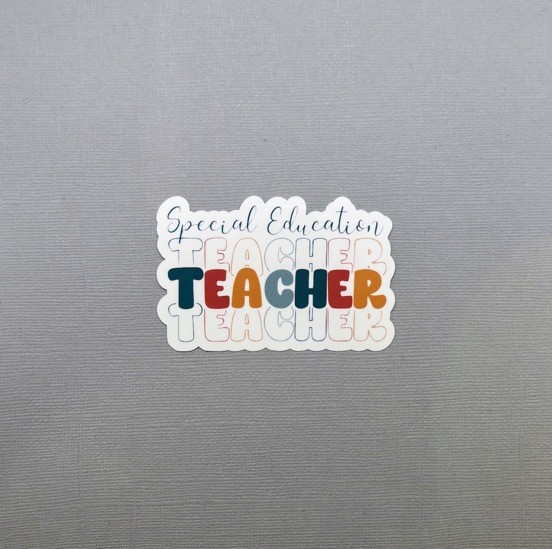 Special Education Teacher Sticker | Teacher Sticker | Teacher ...