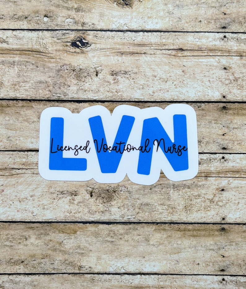 Licensed Vocational Nurse Sticker | Nurse Appreciation Gift | Gift for ...