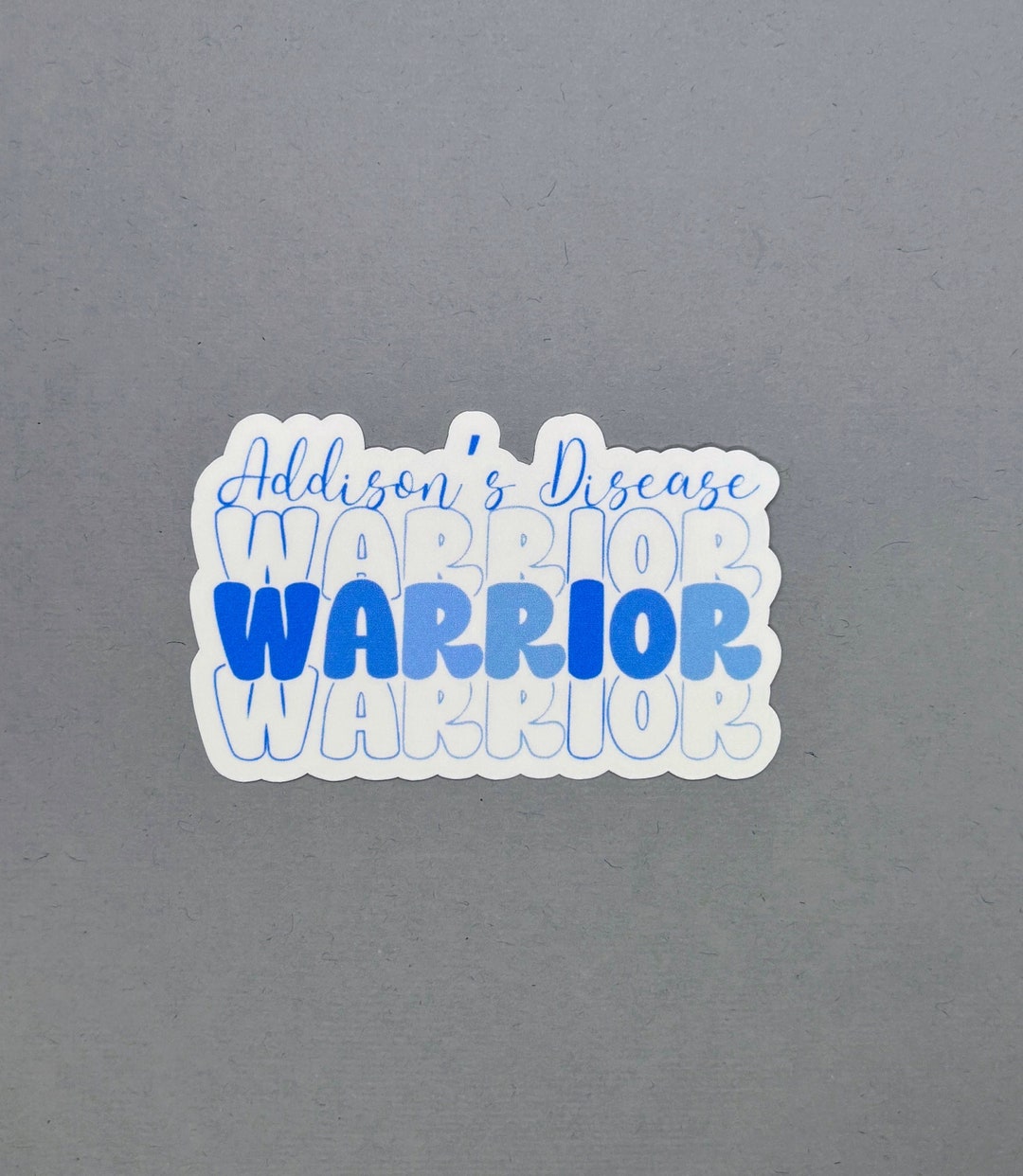 Addison's Disease Warrior Sticker | Addison's Disease Sticker ...