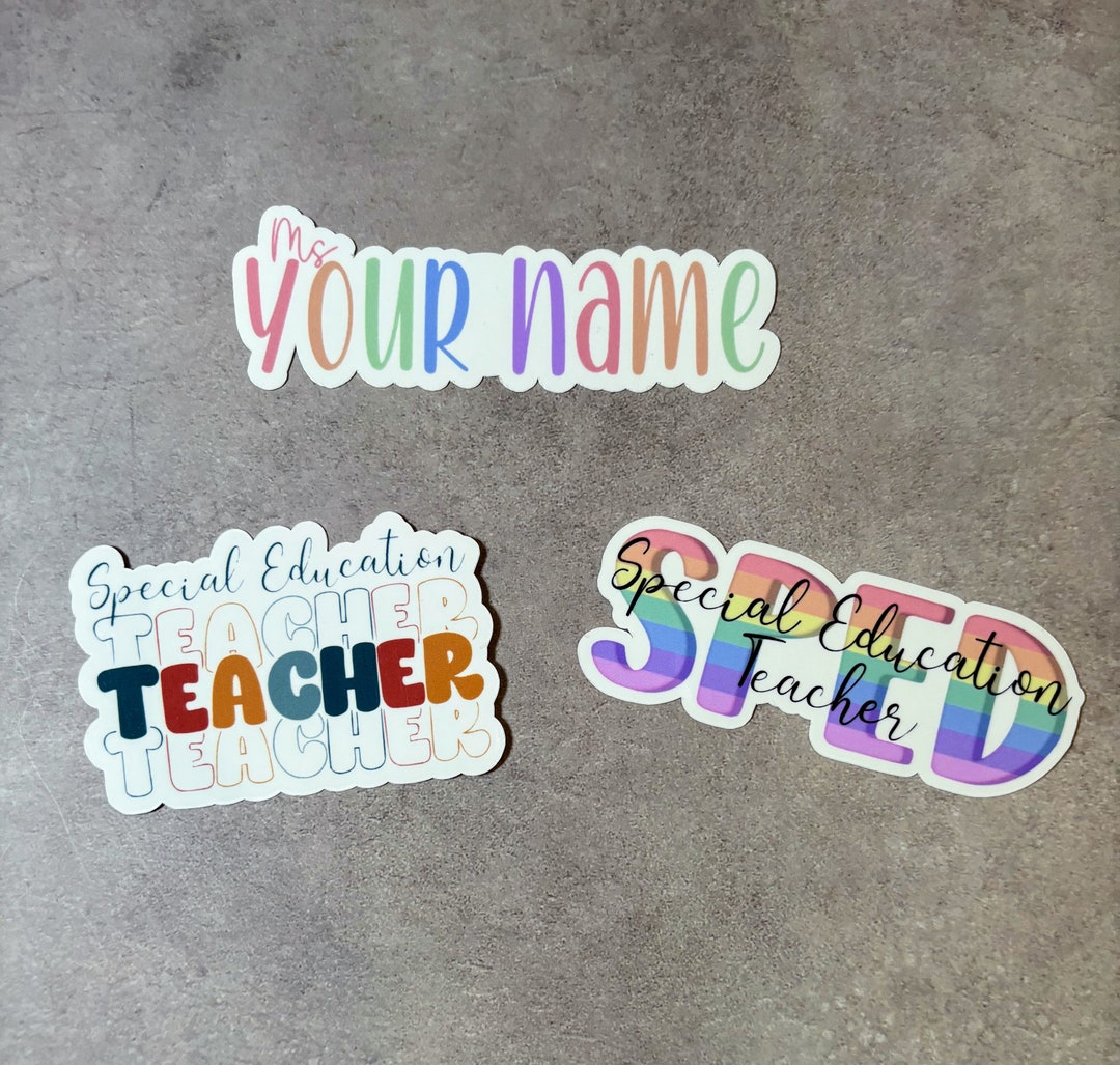 Special Education Teacher 3 Pack Sticker Bundle With Customizable Name ...