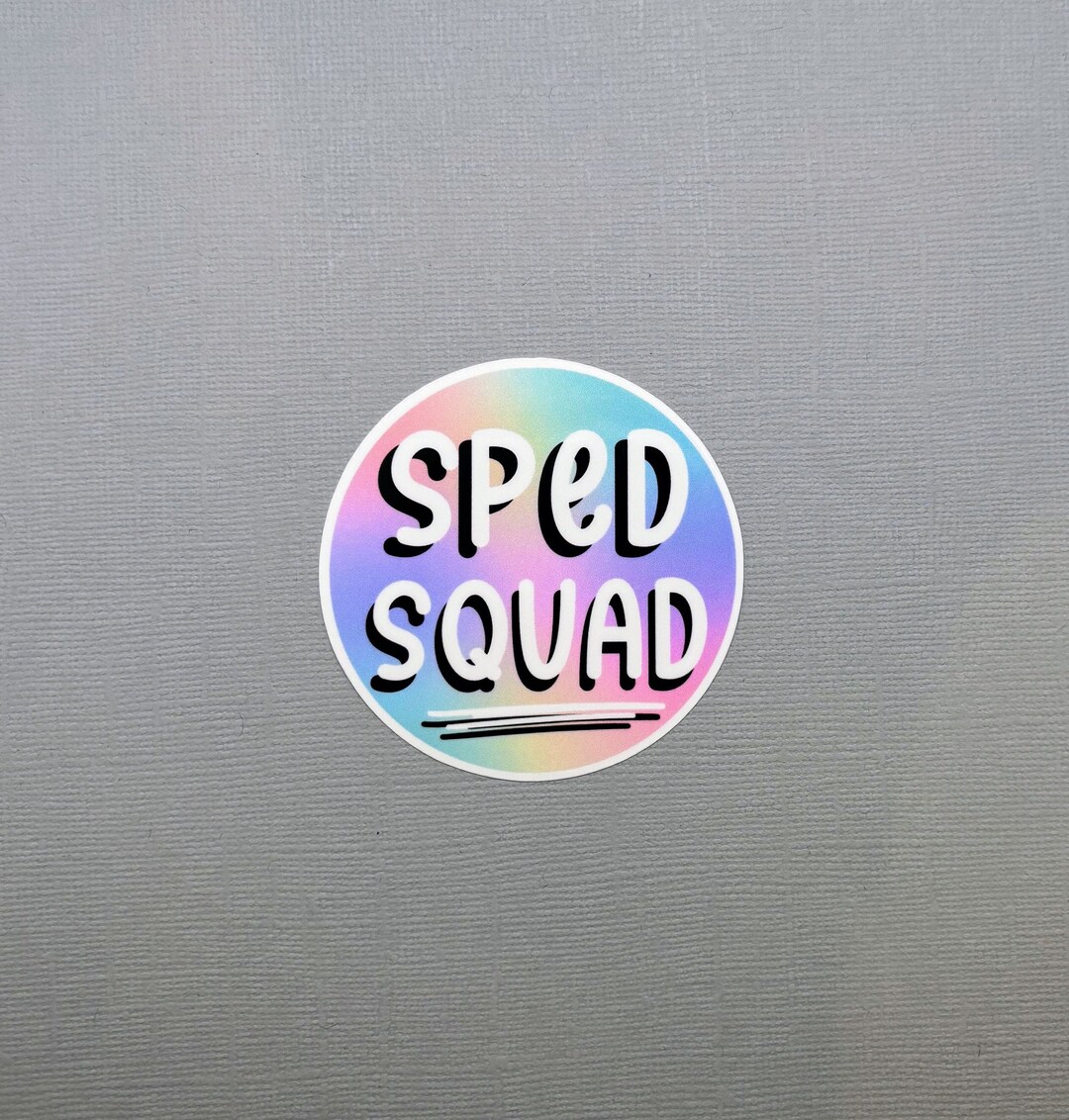 SPED Squad Circle Sticker | Special Education Sticker | Special ...