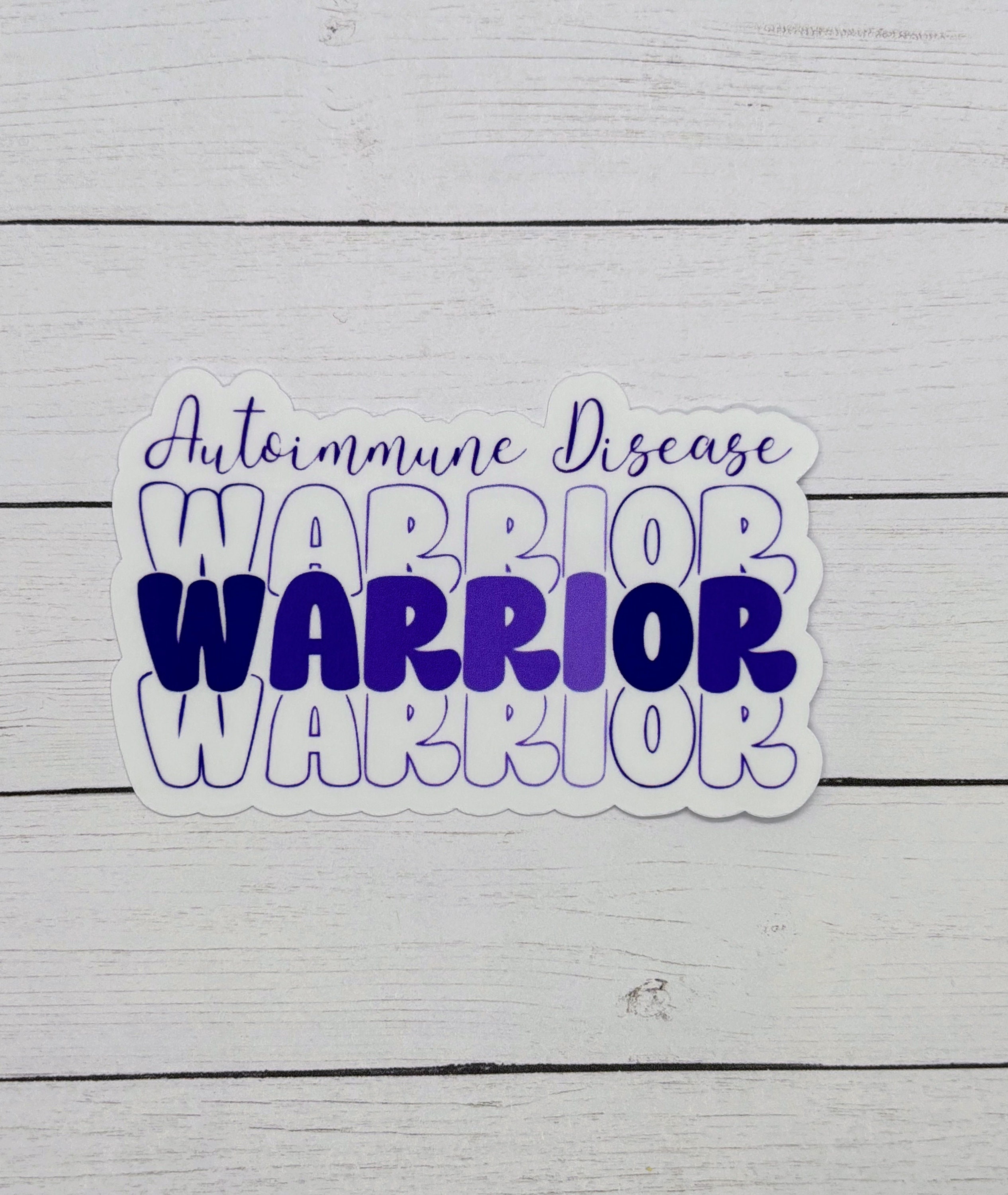 Autoimmune Disease Warrior Sticker | Autoimmune Disease Sticker ...