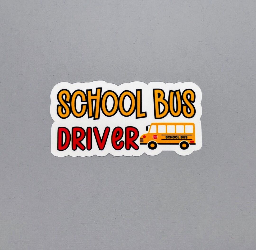 School Bus Driver Sticker | Gift for School Bus Driver| Gift for Her ...