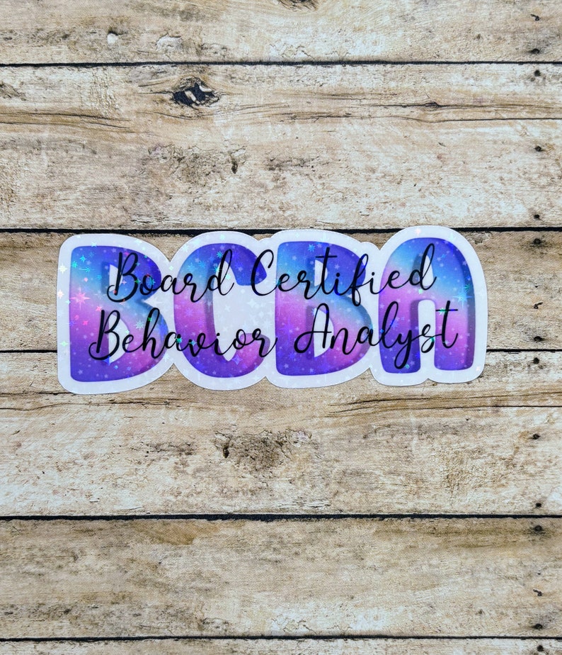 Board Certified Behavior Analyst Holographic Sticker BCBA Sticker ABA ...