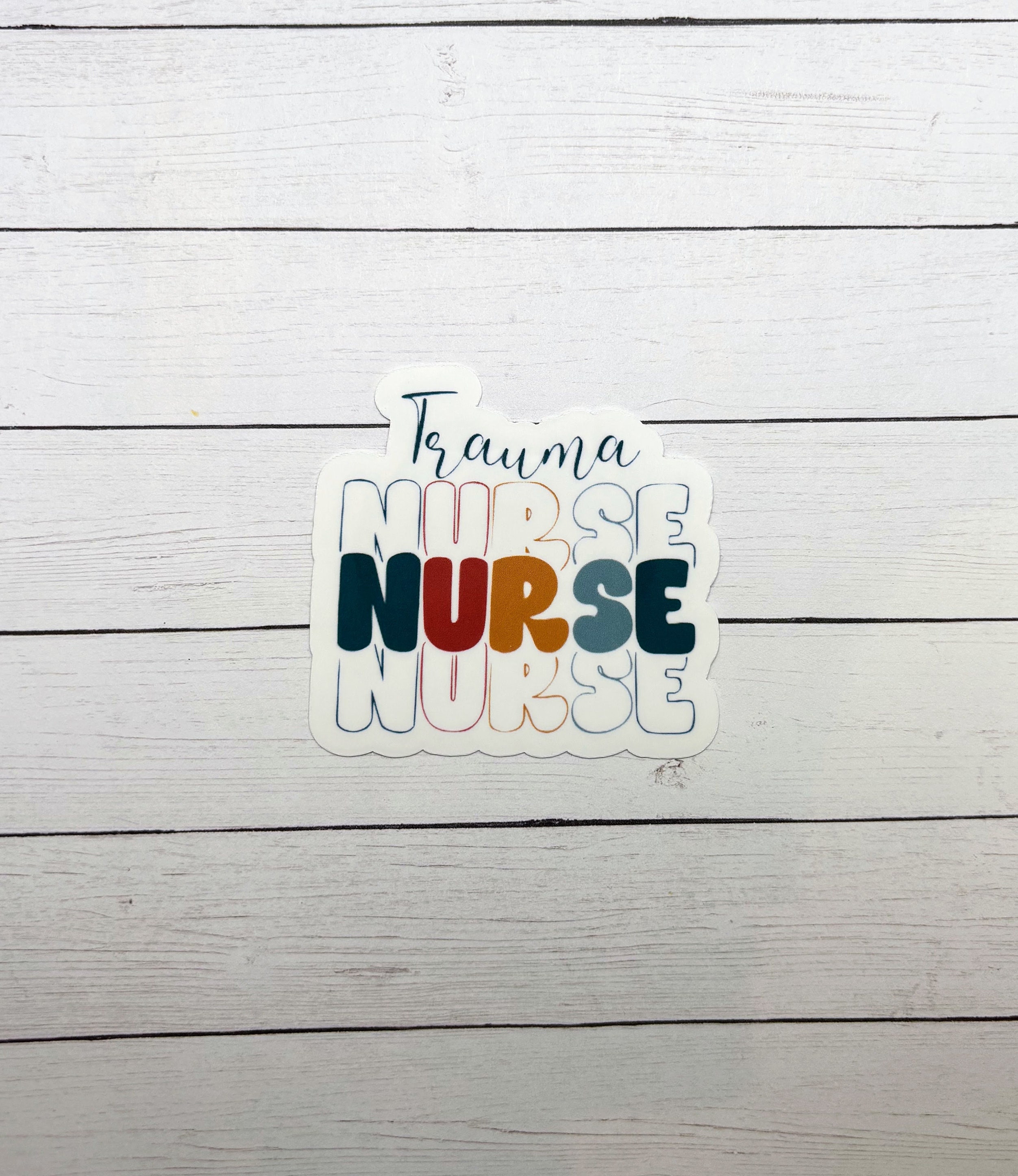 Trauma Nurse Sticker | Nurse Appreciation Gift | Gift for Nurse ...