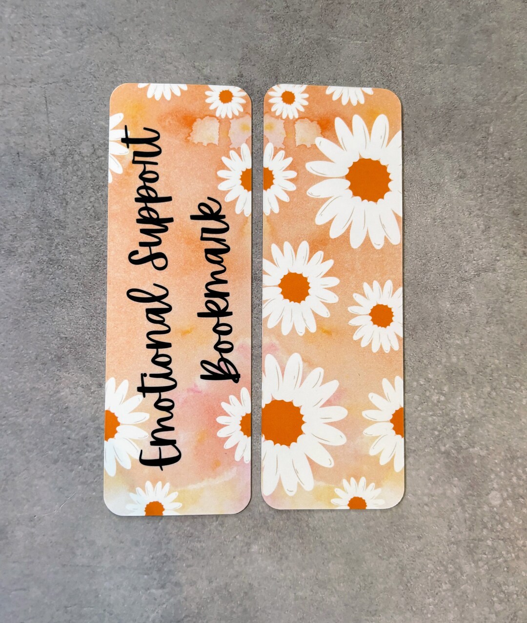 Emotional Support Bookmark | Daisy Bookmark | Gift for Mom | Gift for ...