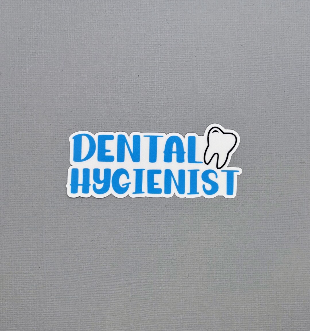 Dental Hygienist Sticker | Gift for Dental Hygienist | Gift for Him ...