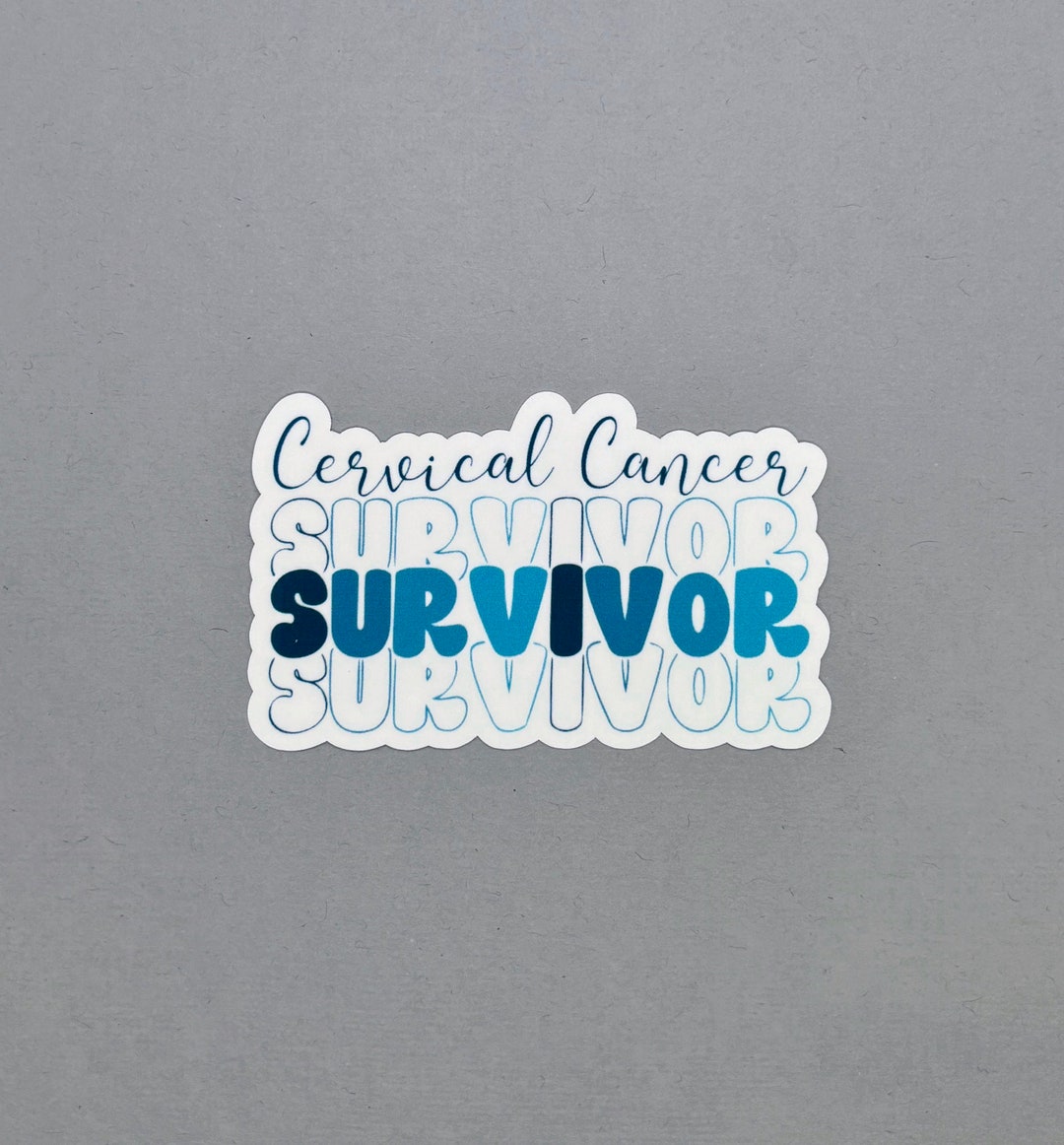 Cervical Cancer Survivor Sticker | Cervical Cancer Sticker | Cervical ...