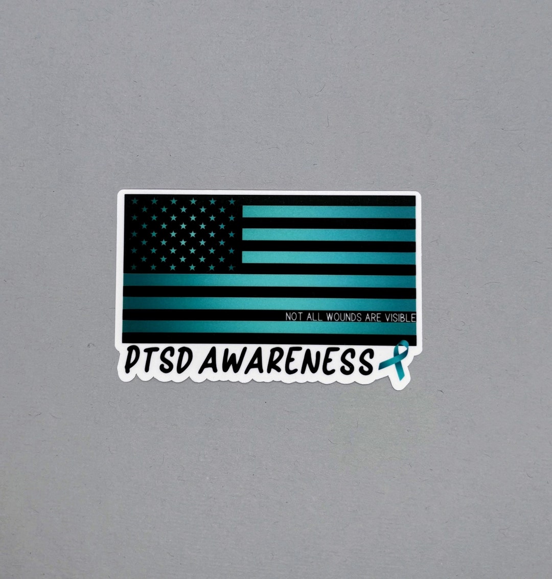 PTSD Awareness American Flag- Not All Wounds Are Visible Sticker | Post ...