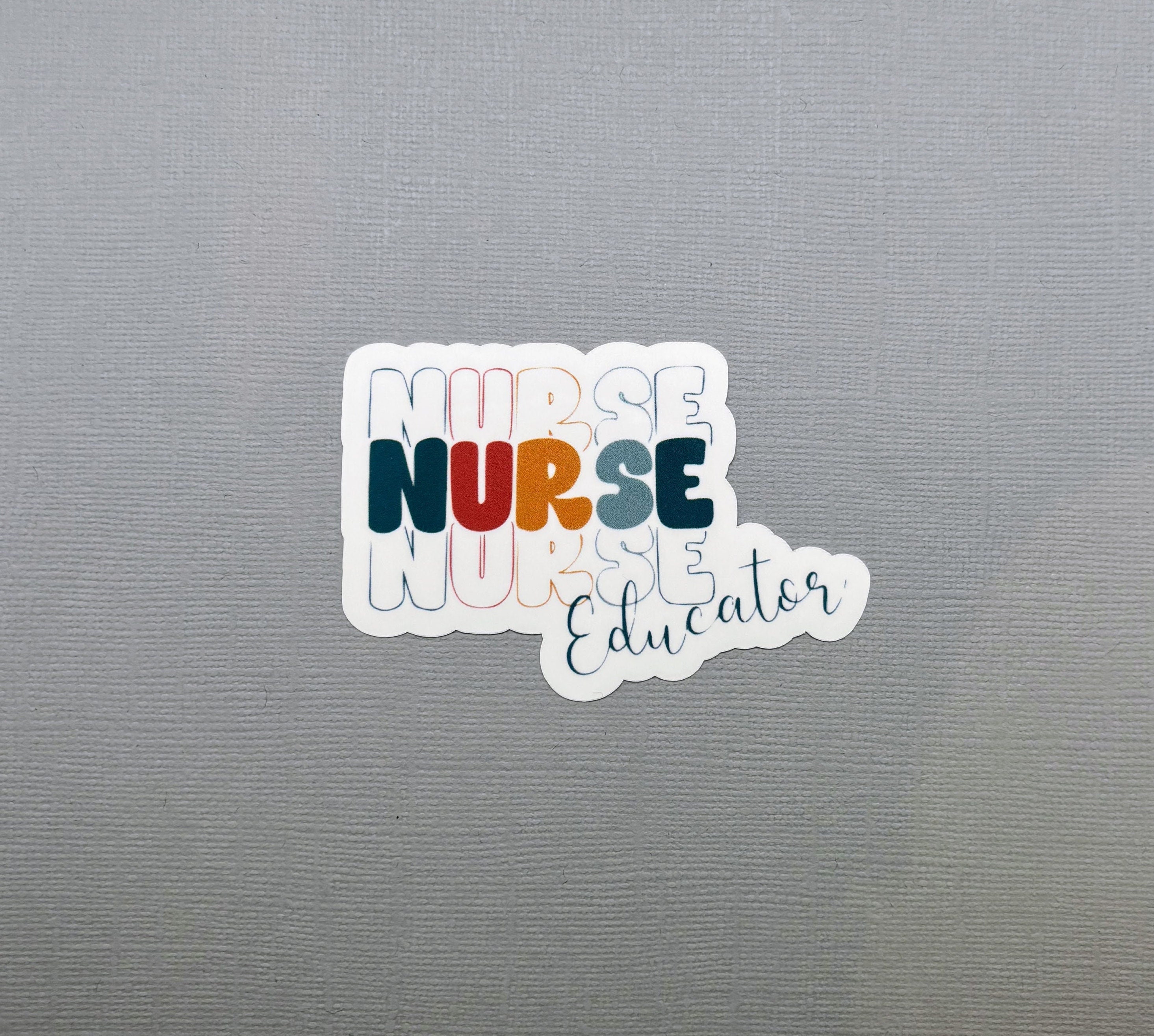 Nurse Educator Sticker Nurse Appreciation Gift Gift for Nurse Nurse ...