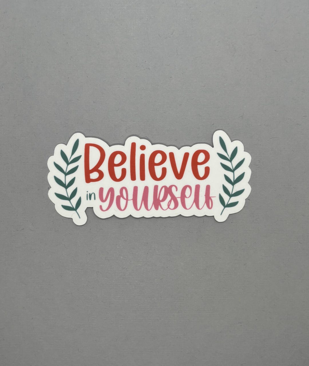 Believe in Yourself Sticker | Gift for Teen | Gift for Him | Gift for ...