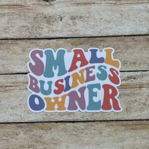 Small Business Owner Retro Sticker | Small Business Sticker | Small ...