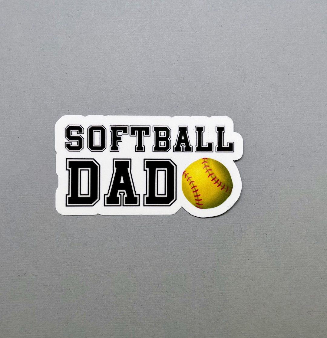 Softball Dad Sticker | Gift for Dad | Gift for Him | Gift for Father's ...